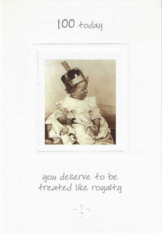 Age 100 - 100th Birthday - Royalty, English Cards in France – Cym Cards EI